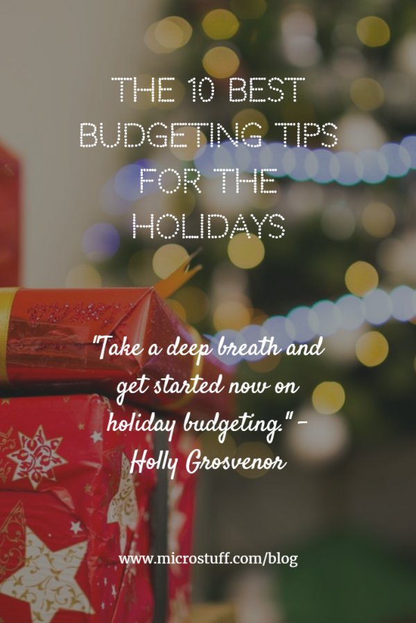 The 10 Best Budgeting Tips for the Holidays - Microstuff
