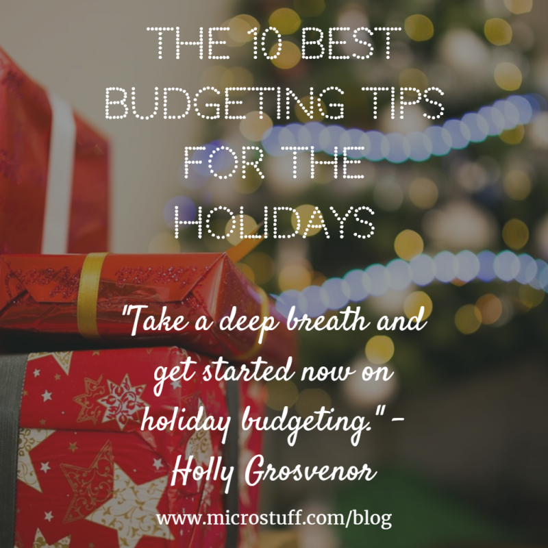 The 10 Best Budgeting Tips for the Holidays - Microstuff